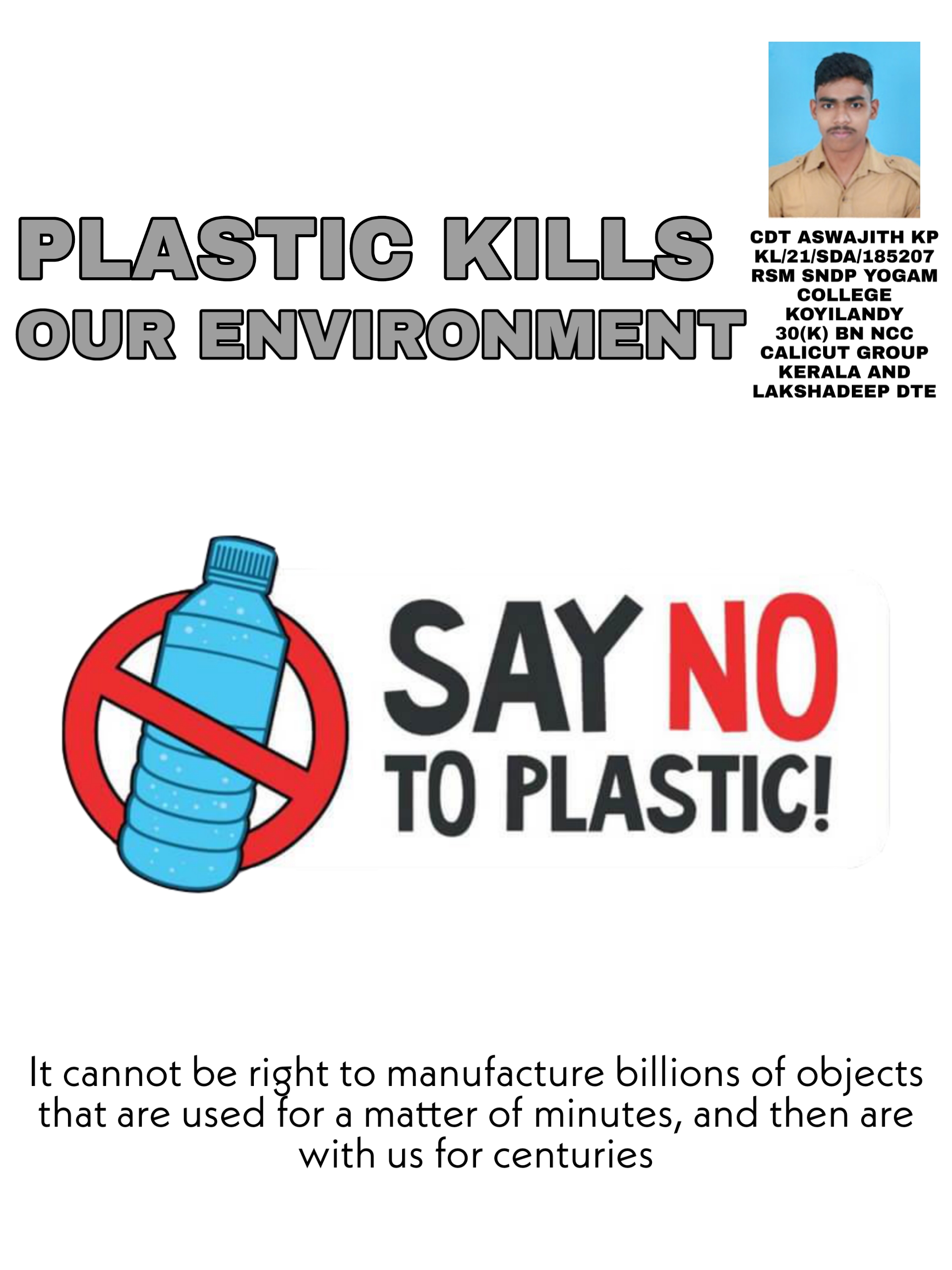 Plastic kills out environment – India NCC