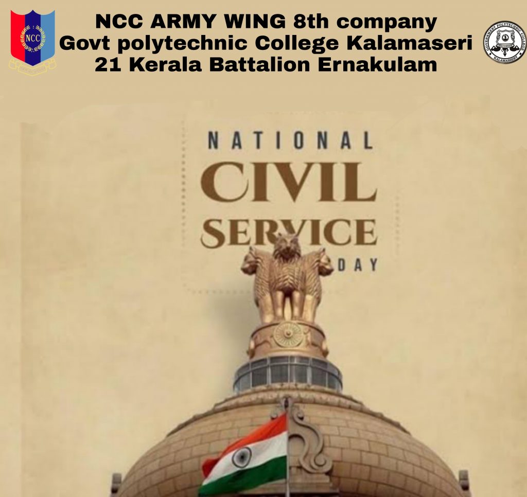 National civil services day – India NCC National civil services day – India NCC