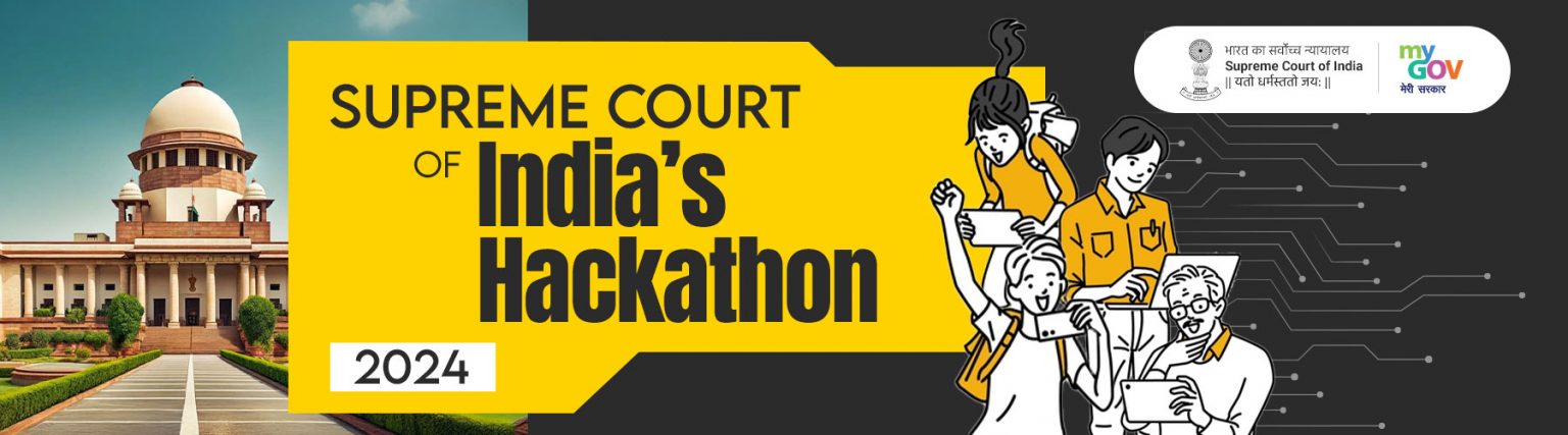 Supreme Court Hackathon 2024 – Innovate India