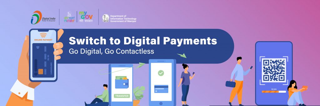 SWITCH TO DIGITAL PAYMENTS: Go Digital, Go Contactless