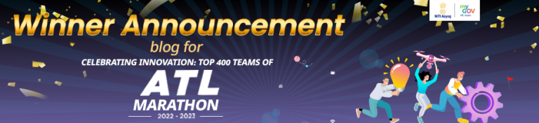 Winner Announcement for Celebrating Innovation: Top 400 Teams of ATL Marathon 2022-23 - MyGov Blogs