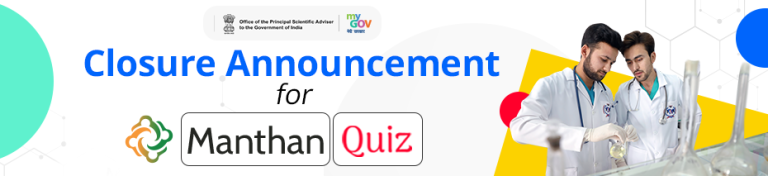 Closure Announcement for Manthan Quiz - MyGov Blogs